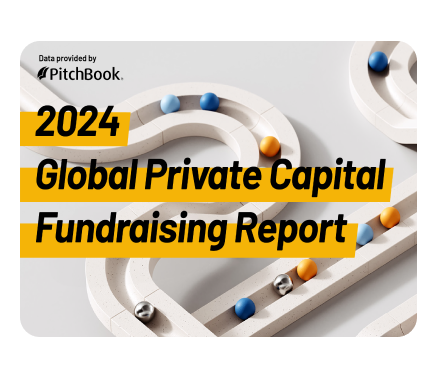 2024 Global Private Capital Fundraising Report | SS&C Intralinks